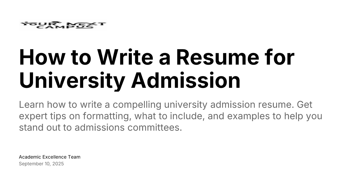 How to Write a Resume for University Admission | Your Next Campus