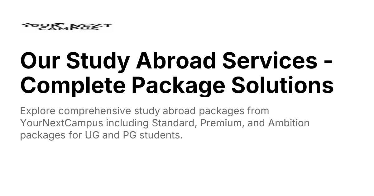 Our Study Abroad Services - Complete Package Solutions